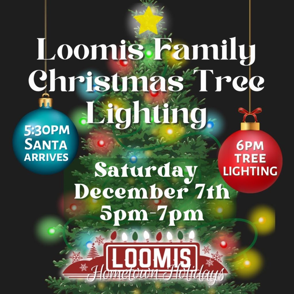 Loomis Family Christmas Tree Lighting - Loomis Basin Chamber of Commerce